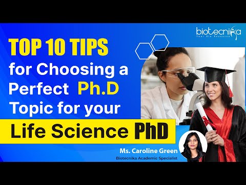 How To Choose The Perfect PhD Topic For Your PhD in Life science - Top 10 Tips