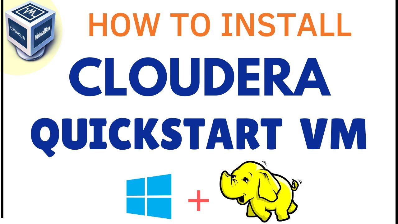 how to install cloudera quickstart vm on oracle virtualbox | how to install cloudera on windows 11