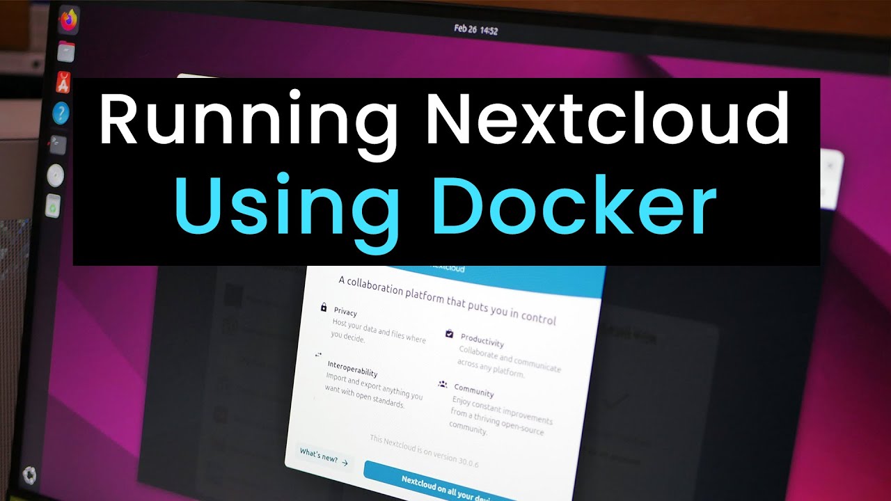 Easily Set up your own Nextcloud Server with Docker