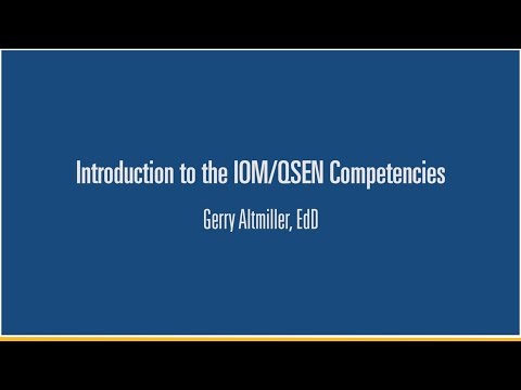 2. Introduction to the QSEN Competencies - Gerry Altmiller, EdD