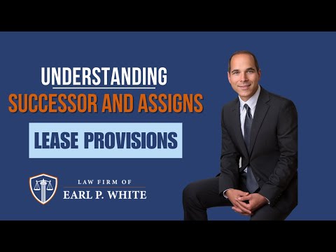 Understanding Successor and Assigns Lease Provisions