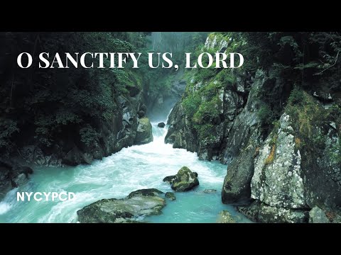 O Sanctify Us, Lord – "Bible 4 Reasoning"