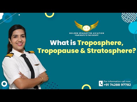 What is Troposphere, Tropopause and Stratosphere? Golden Epaulettes Aviation