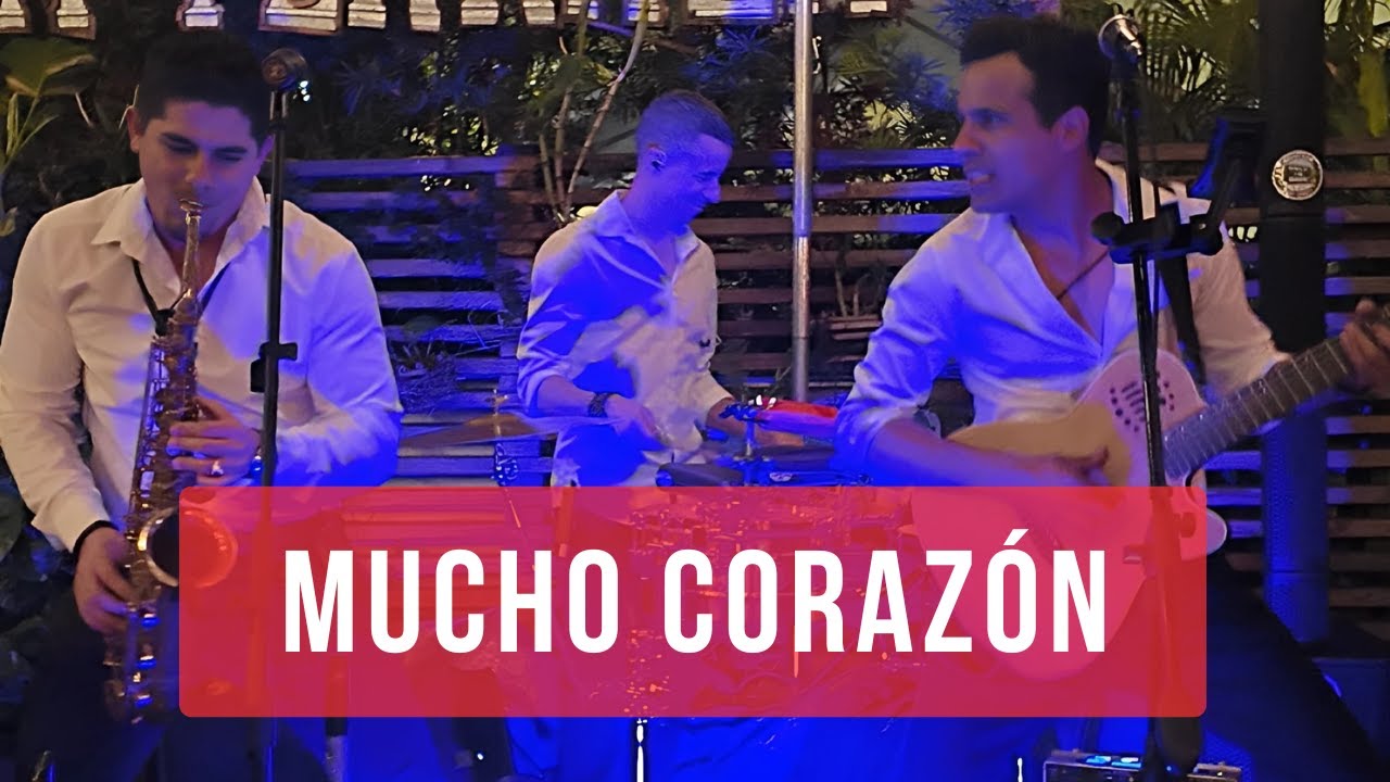 Mucho Corazón (Cover) | Latin Time | Live