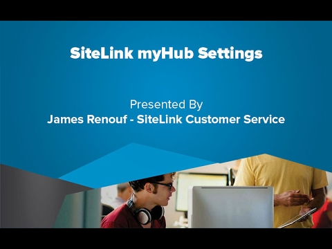 SiteLink myHub Settings - SiteLink Training Video
