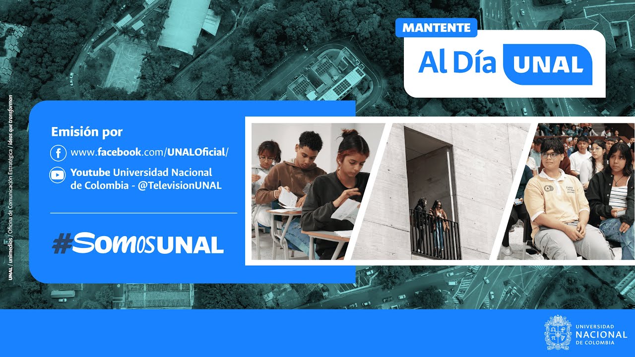 Informativo 02 | Al Día UNAL