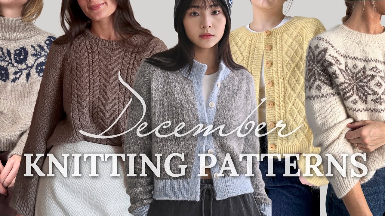 New December Knitting Patterns ❄️ Just Released! Winer Knits Inspiration