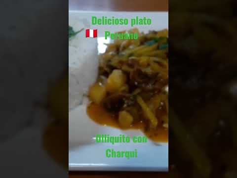 Olluquito con charqui delicioso plato Peruano