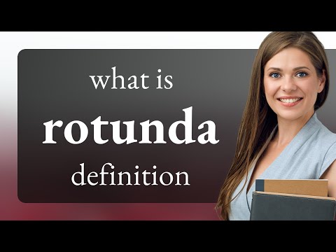 Rotunda | ROTUNDA definition