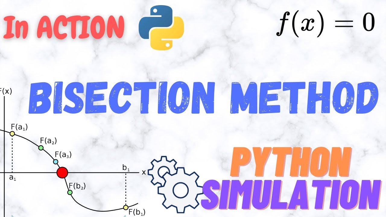 ANIMATION - BISECTION METHOD  |   Python Simulation in Action