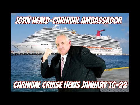 CARNIVAL CRUISE NEWS, from John Heald
