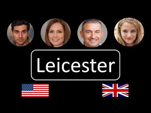 How to pronounce Leicester