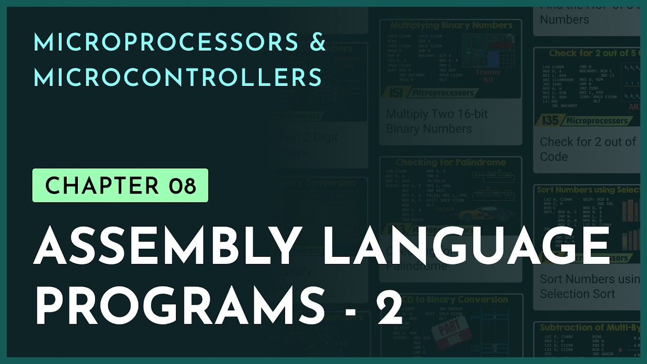 Assembly Language Programs - 2 | Chapter 8 | Microprocessors & Microcontrollers