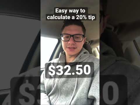 Easy way to calculate a 20 percent tip 