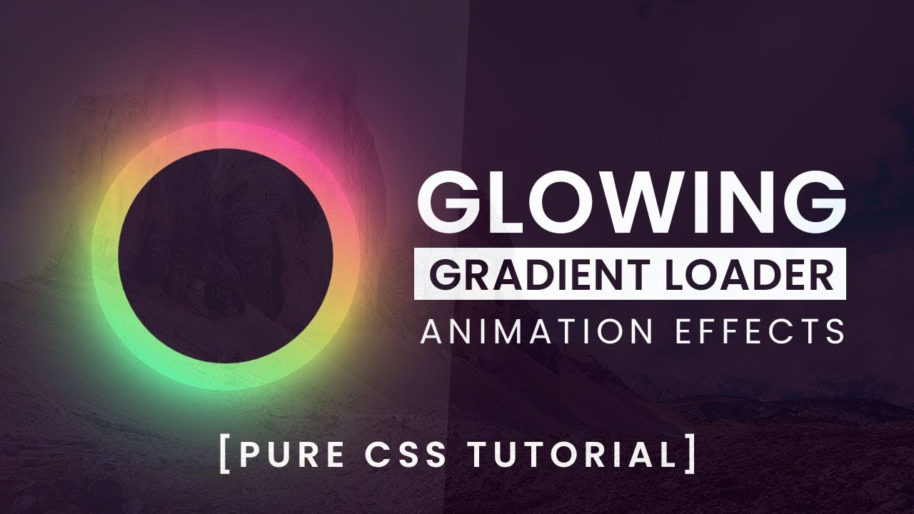 Glowing Gradient Loader Ring Animation Effects | CSS Animation Tutorial