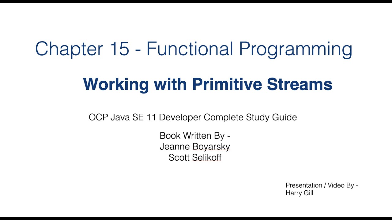 Functional Programming Part 13 -  Primitive Streams - Java 11 Certification