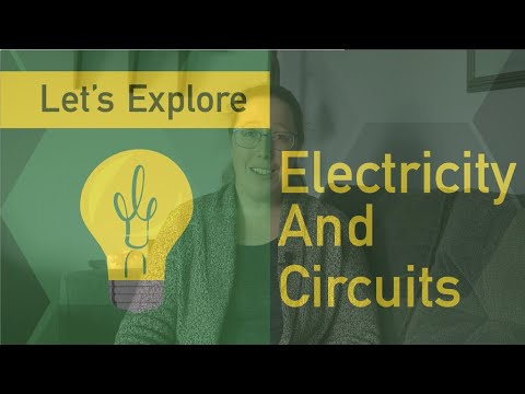 Let’s Explore Electricity and Circuits | Future Energy Systems