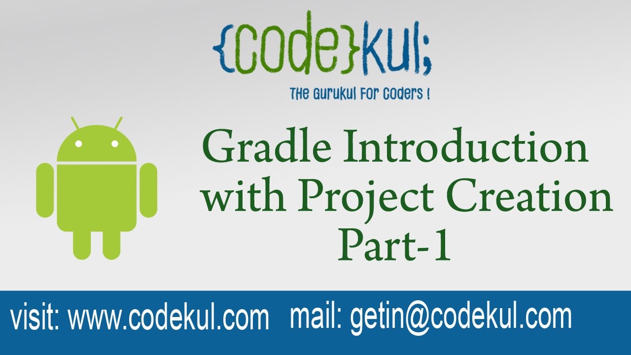 Android Tutorial 2019 - Gradle Introduction with Project Creation Part-1