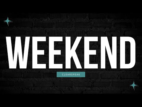 How to Pronounce Weekend in English