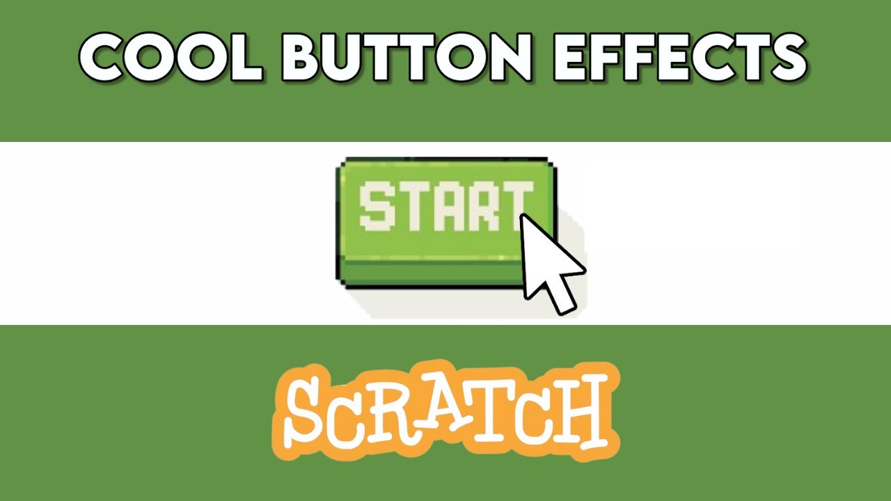 Button effects on Hover - Scratch Tutorial