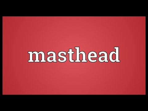 Masthead Meaning