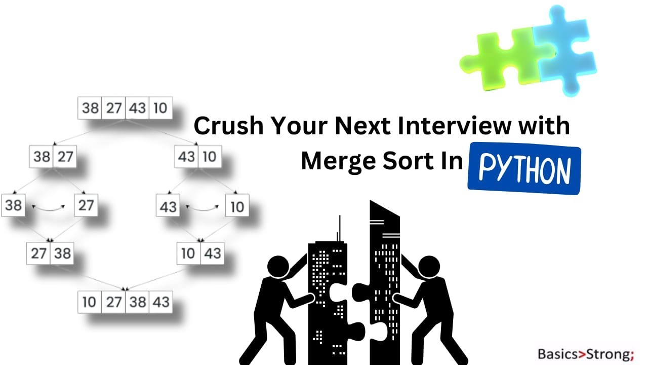 “Python Merge Sort Tutorial | From Concept to Code Implementation”
