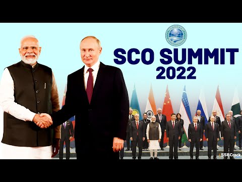 SCO Summit 2022 | UPSC | SSB Interview | Current Affairs