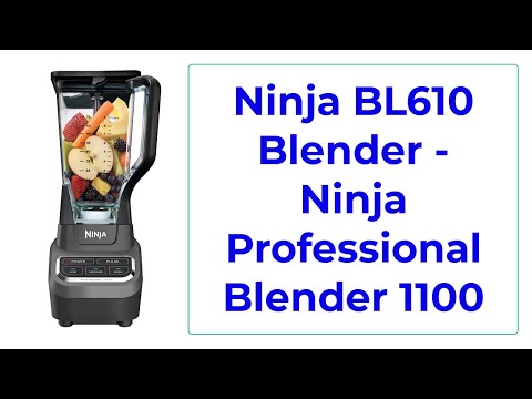 Ninja BL610 Review - Ninja BL610 Blender - Ninja Professional Blender 1100