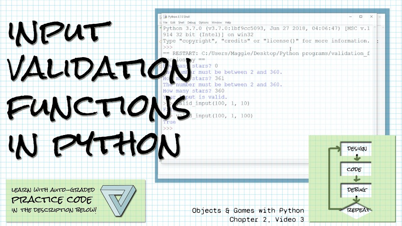 Input validation functions in Python; Practice links! Objects & Games w/ Python Ch 2 Vid 3