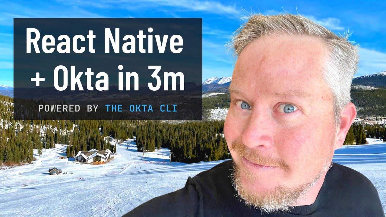 Okta CLI + React Native in 3 Minutes