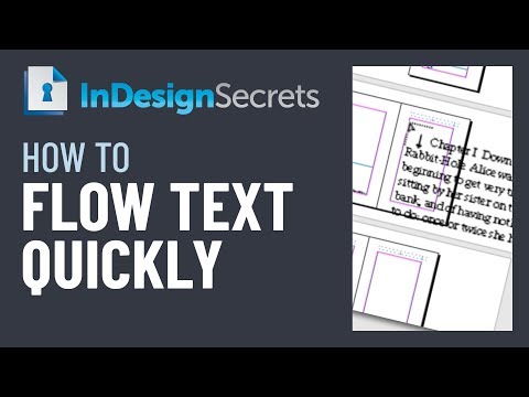 InDesign How-To: Flow Text Quickly (Video Tutorial)