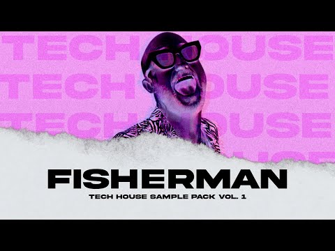 Fisherman vol. 1 | Tech house sample pack [FREE DOWNLOAD]