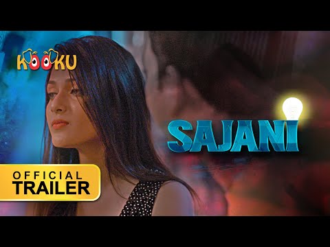 Kooku's Latest Web Series "Sajani" Captivates Audiences with Gripping ...