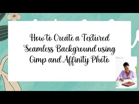 How to Create a Textured Seamless Background using Gimp and Affinity Photo in 2024