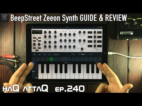 BeepStreet ZEEON Synth AUv3 for iPad │ Review, Guide & Tutorial - haQ attaQ 240 — Loopy Pro Forum