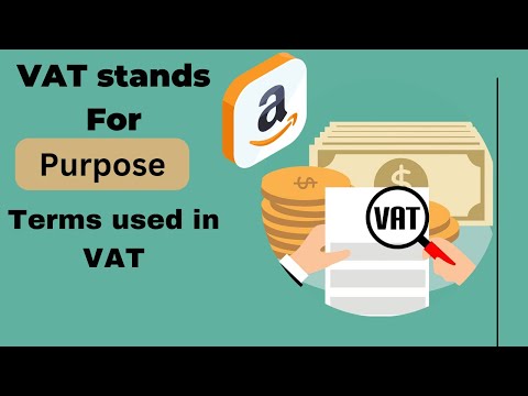 What is the purpose of vat tax ? | Vat stands for | For Beginners , Vat tax