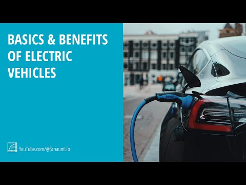 Basics and Benefits of Electric Vehicles
