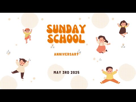 Sunday School Anniversary 2024 - 2025 | EFGC