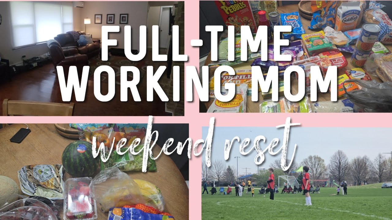 WORKING MOM WEEKEND RESET/ SPRING CLEANING/ GROCERY HAUL & MEAL PLAN 