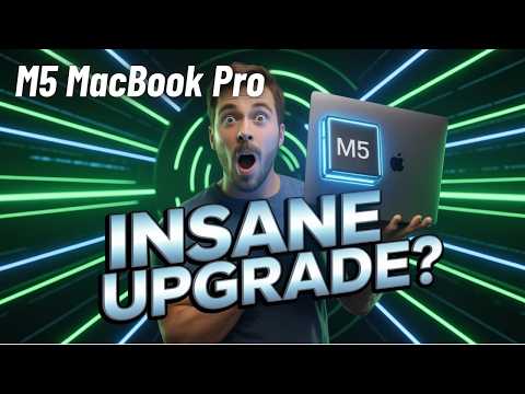 M5 MacBook Pro – The Biggest Mac Upgrade Yet? (Full Breakdown)