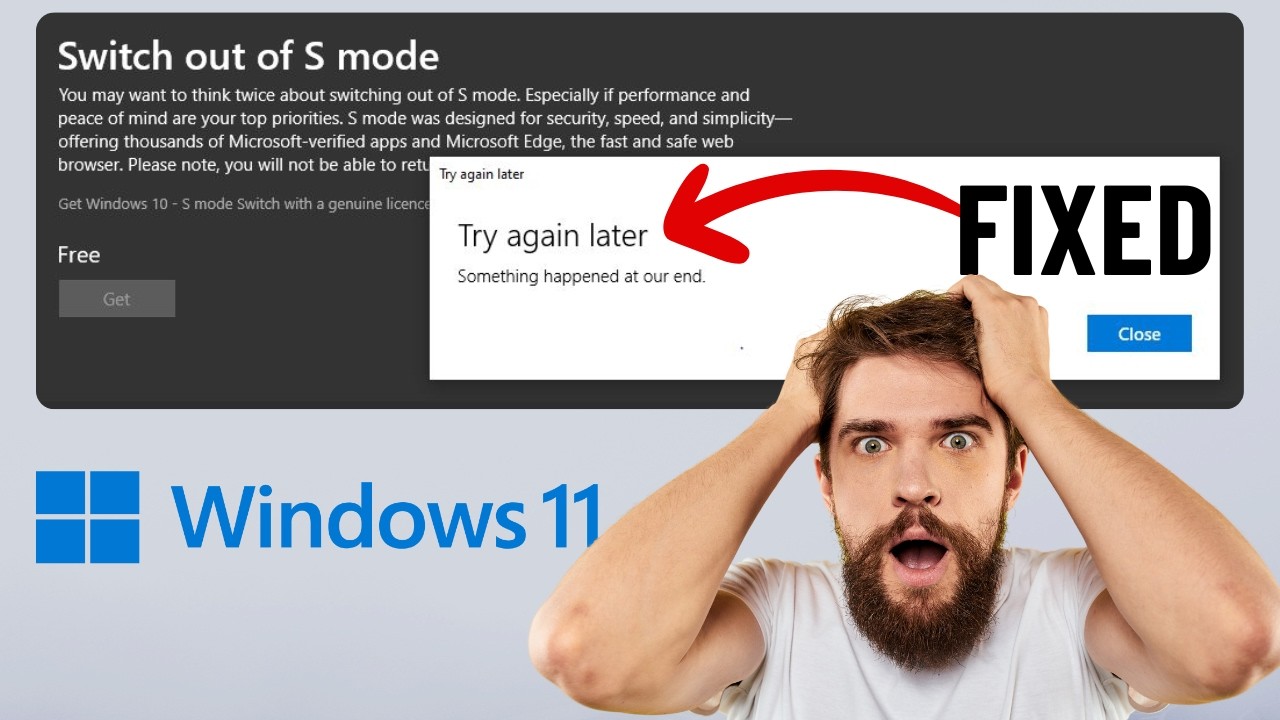 [FIXED] Can't Switch Out of S Mode in Windows 11