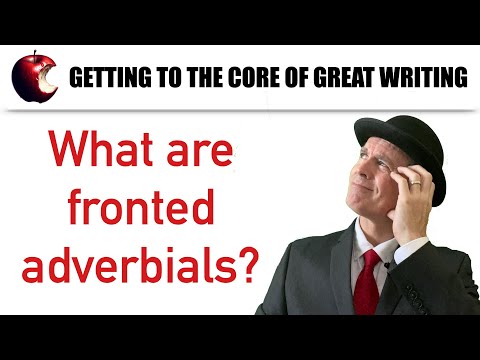 Everything you need to know about FRONTED ADVERBIALS