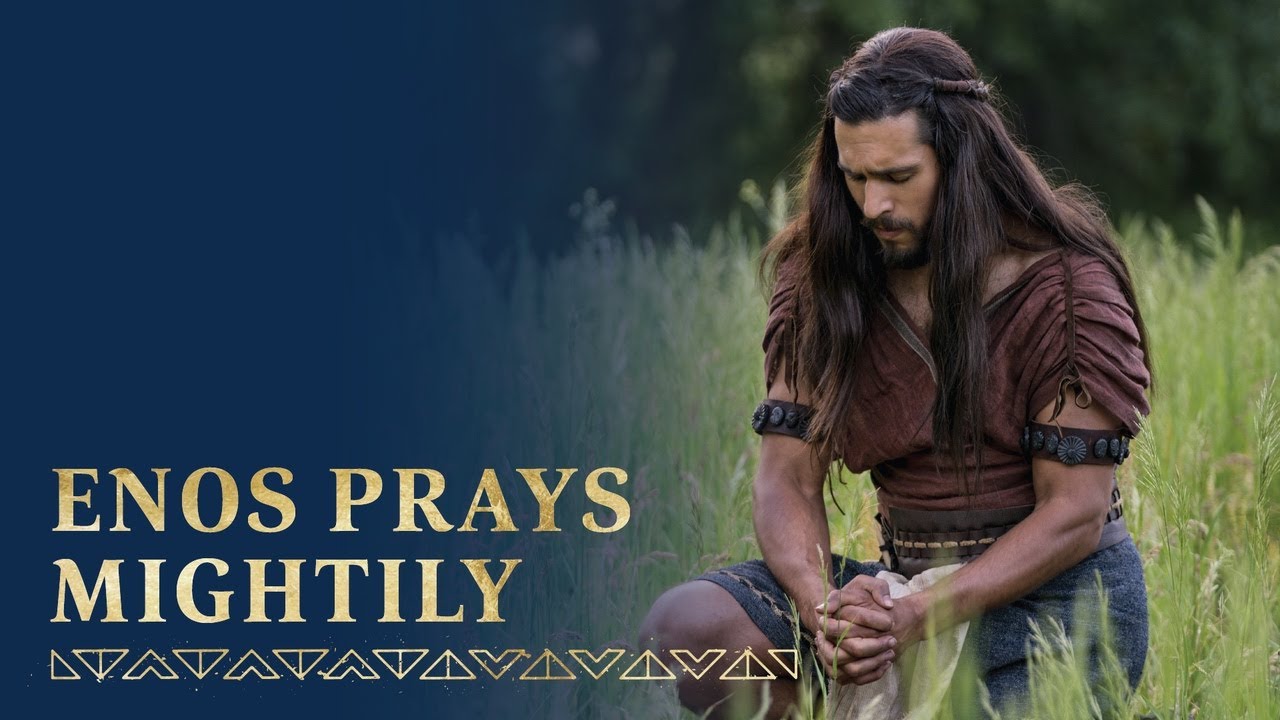 Enos Prays Mightily | Enos 1