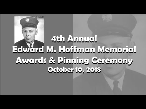 4th Annual Edward M. Hoffman Memorial Awards & Pinning Ceremony 2018