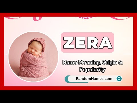 Zera - Baby Girl Name Meaning, Origin & Popularity - RandomNames.com