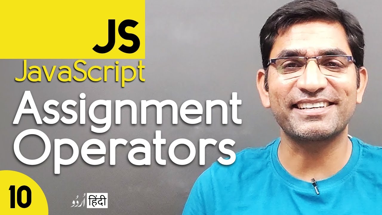 Assignment Operators in JavaScript Tutorial in Hindi / Urdu - Class - 10