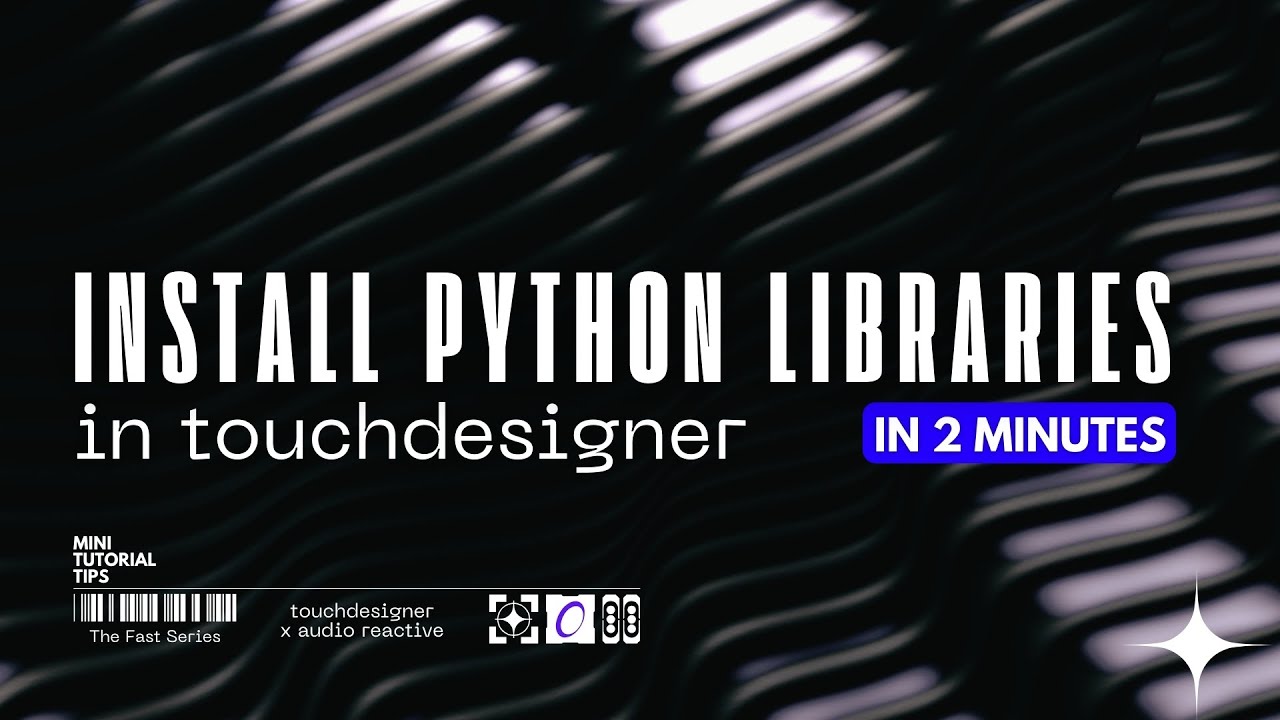 Install Python Libraries in TouchDesigner  |  Successful Python Installation in Less Than 2 Minutes