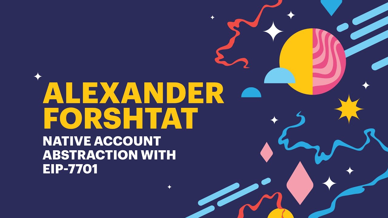 Native Account Abstraction with EIP-7701 - Alexander Forshtat