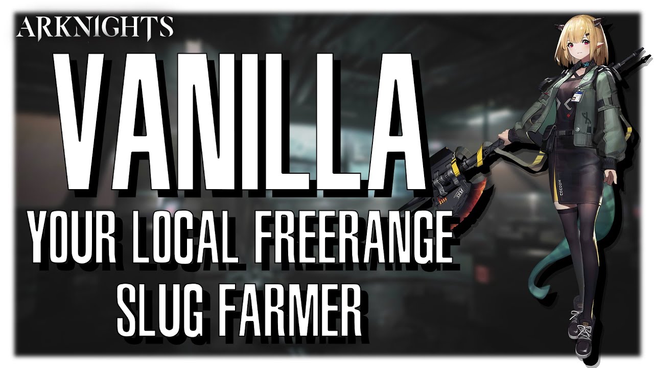 [Arknights] Operator Profile: Vanilla