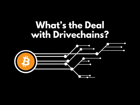 What the Deal with Drivechains (BIP300)?